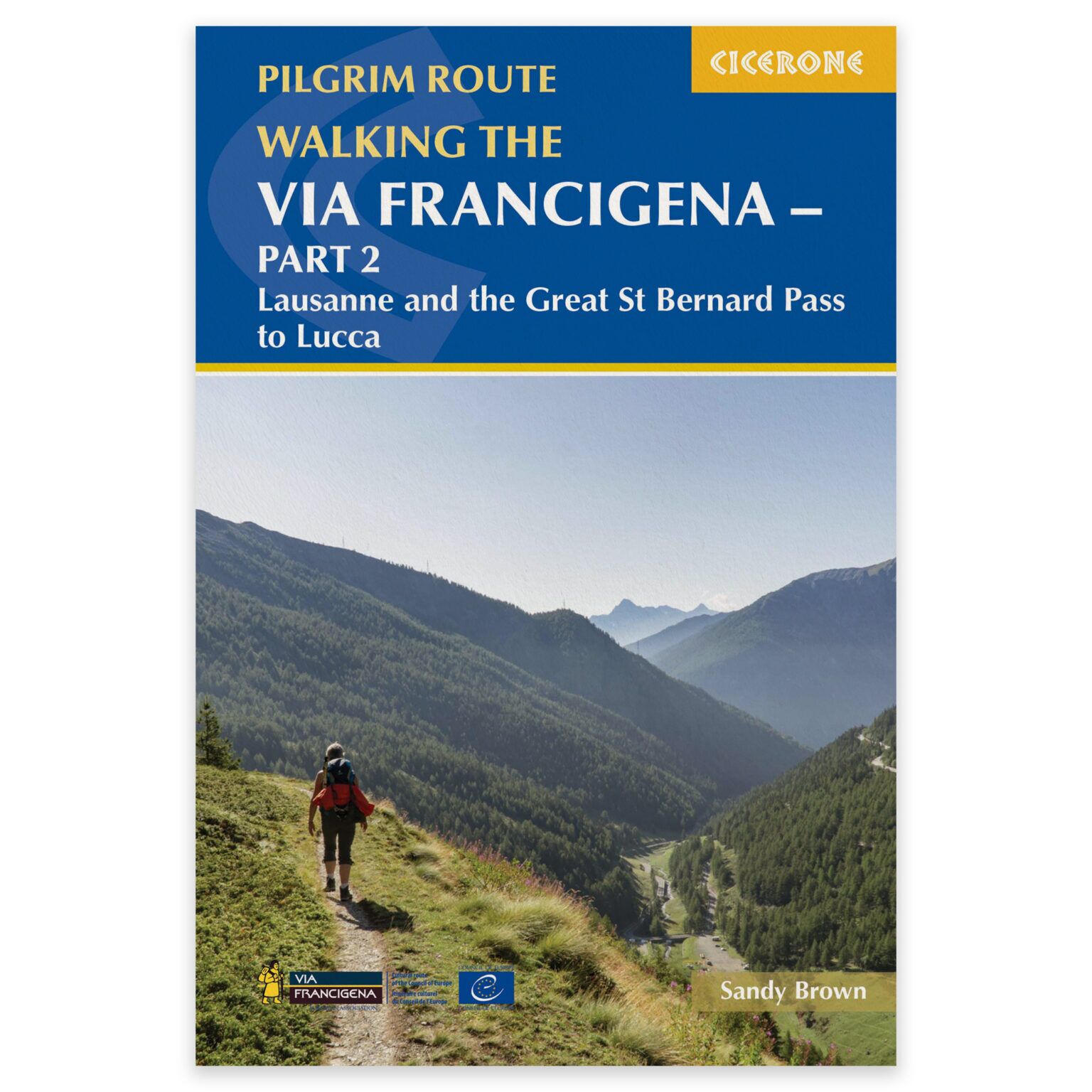 Walking the Via Francigena Pilgrim Route - Part 2 – Cicerone Travel Guide